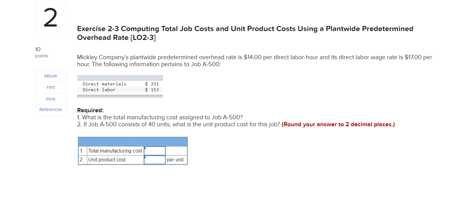 Solved 2 Exercise 2-3 Computing Total Job Costs and Unit | Chegg.com