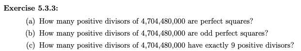 Solved Exercise 5.3.3: (a) How many positive divisors of | Chegg.com