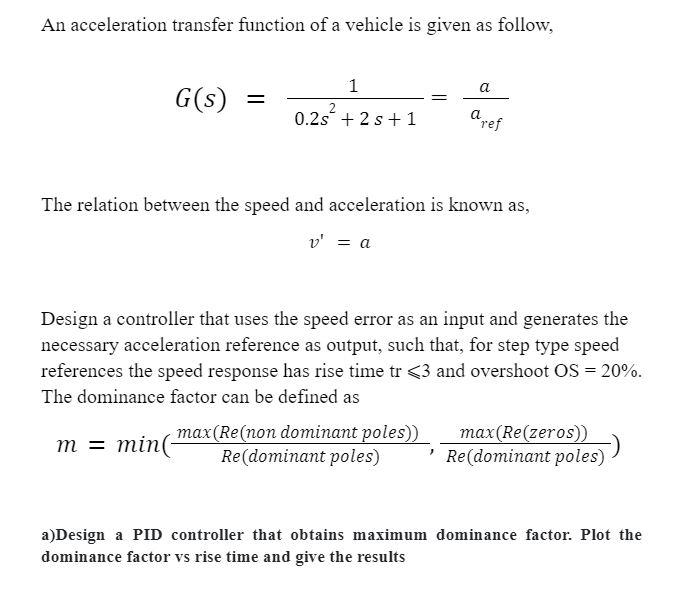 Solved An acceleration transfer function of a vehicle is | Chegg.com