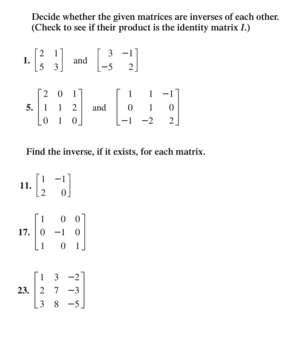 Solved Decide whether the given matrices are inverses of | Chegg.com