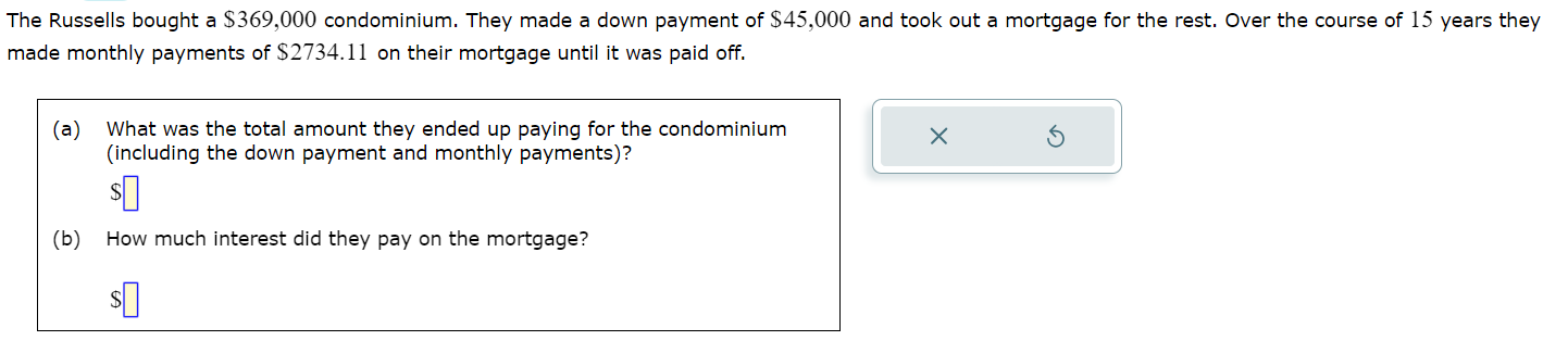 Solved The Russells bought a $369,000 condominium. They made | Chegg.com