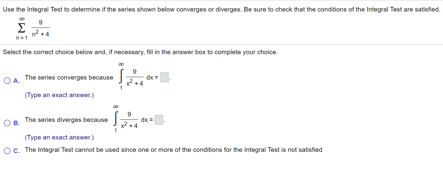 Solved Use the Integral Test to determine if the series | Chegg.com