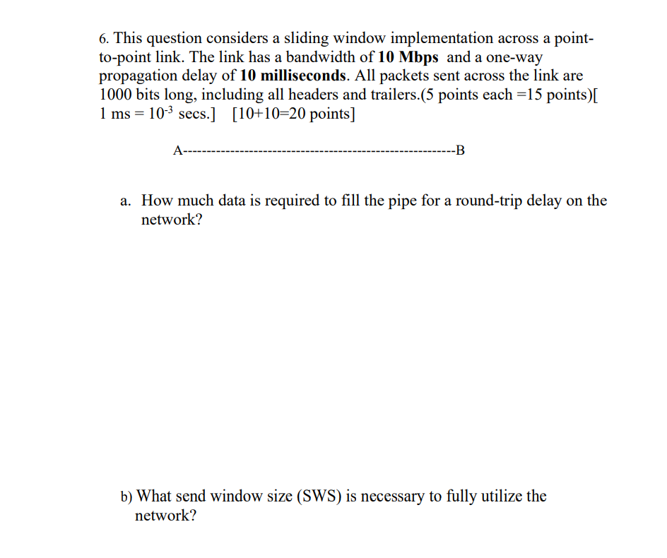 Solved 6. This question considers a sliding window | Chegg.com