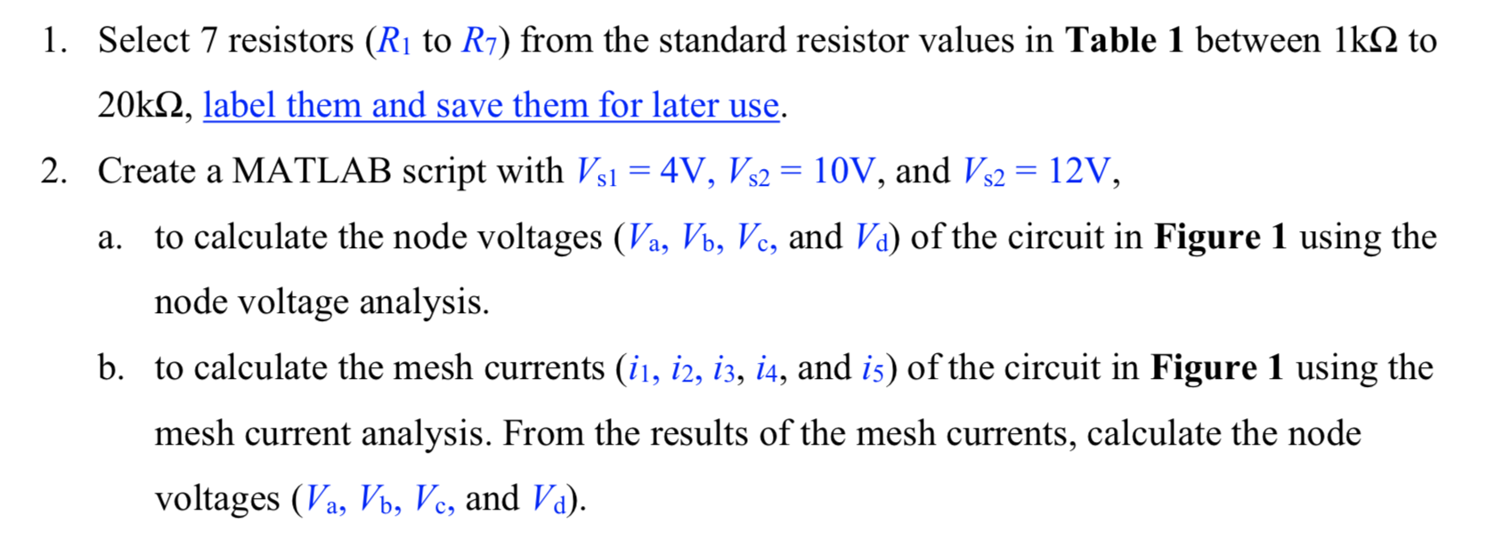 Solved For the values: R1=1kohm, R2 = 1.5kohm, R3=2.0kohm, | Chegg.com