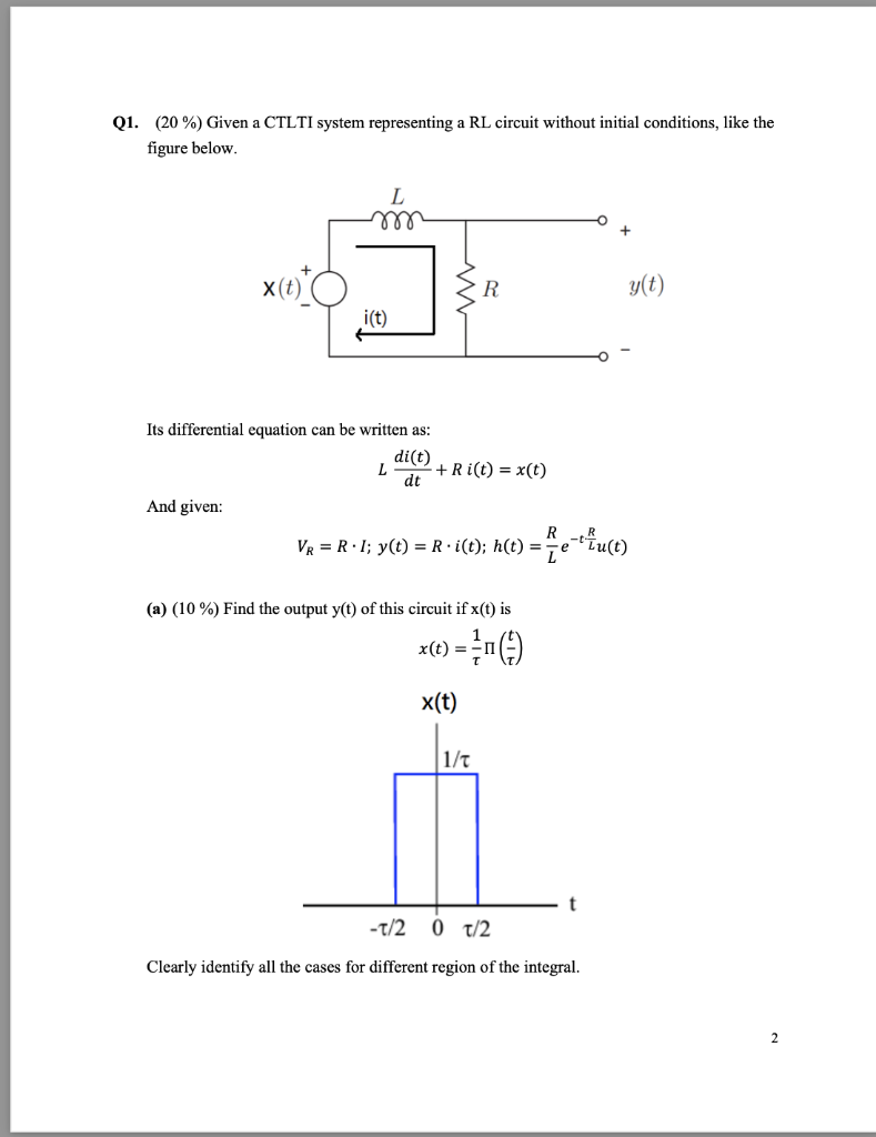 Solved Q1. (20\%) Given a CTLTI system representing a RL | Chegg.com