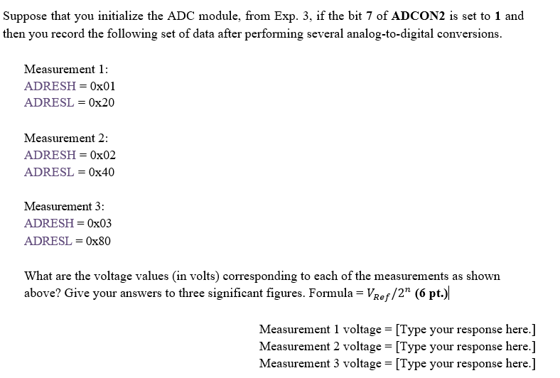 Solved Suppose that you initialize the ADC module, from Exp. | Chegg.com