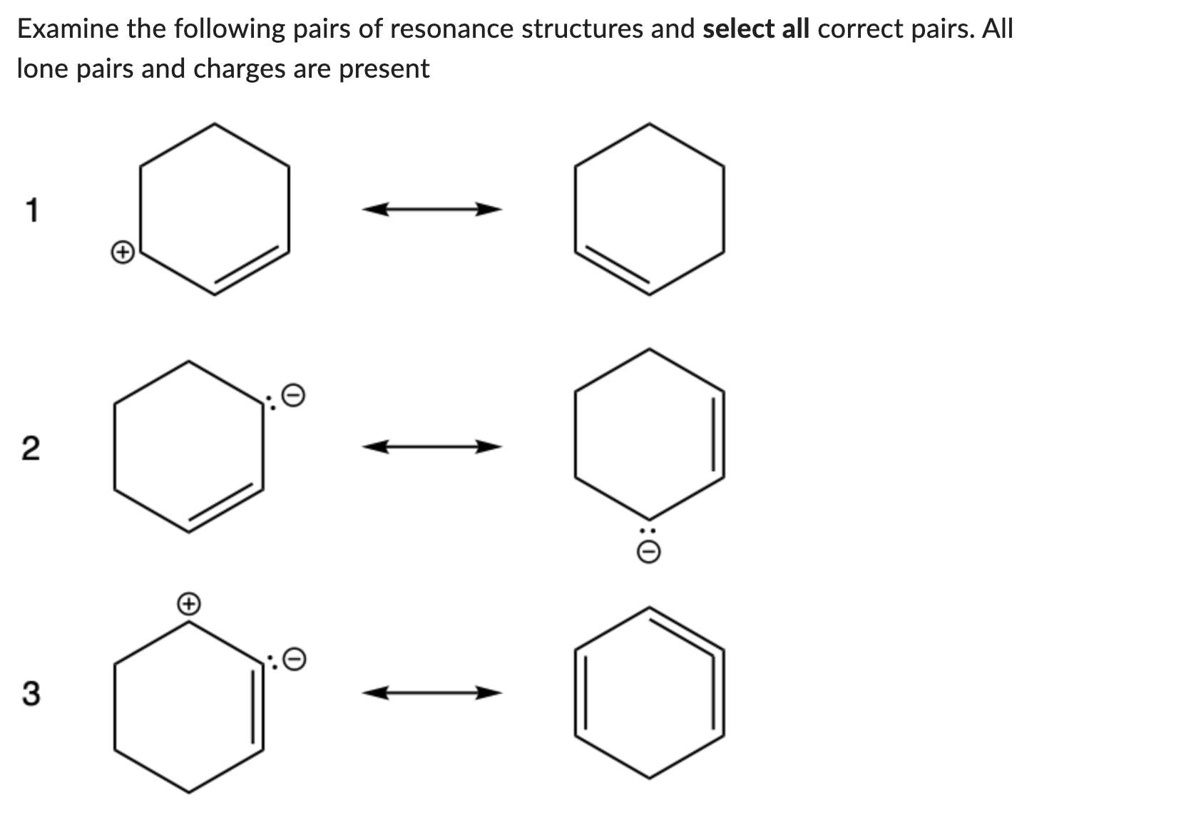 Solved Examine the following pairs of resonance structures | Chegg.com