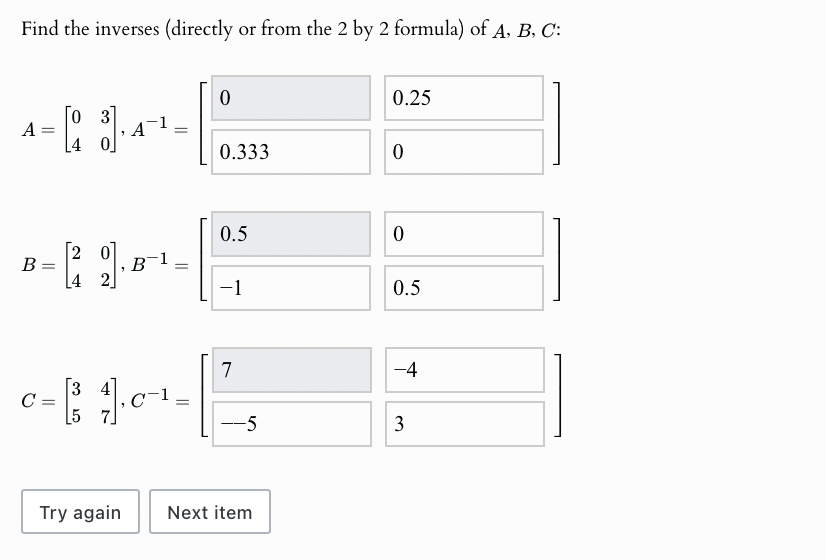 Solved Find the inverses (directly or ﻿from the 2 by 2 | Chegg.com