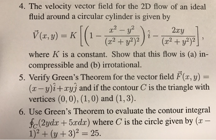 Solved 4. The velocity vector field for the 2D flow of an | Chegg.com