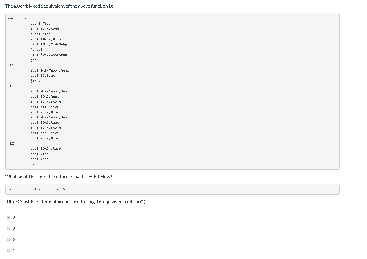 The assembly code equivalent of the above function | Chegg.com