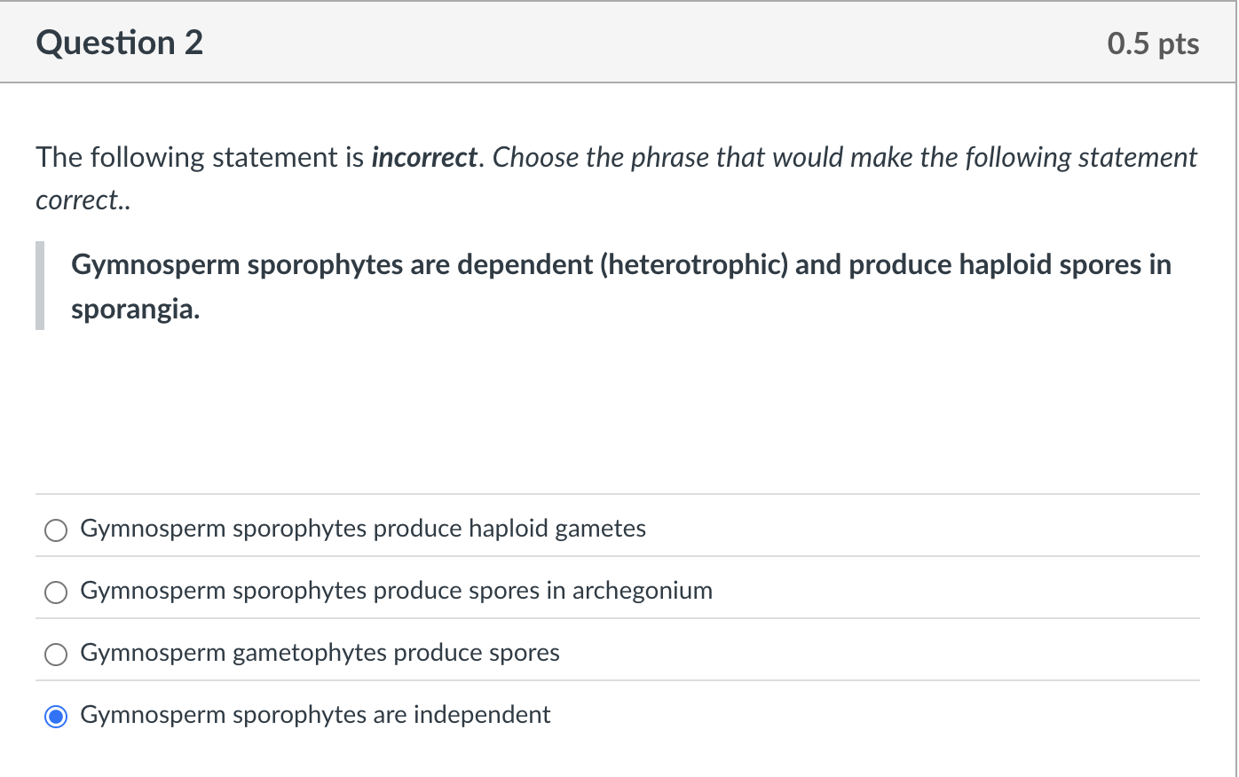Solved Question 2The following statement is incorrect. | Chegg.com