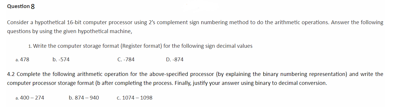 Solved Question 8 Consider a hypothetical 16-bit computer | Chegg.com