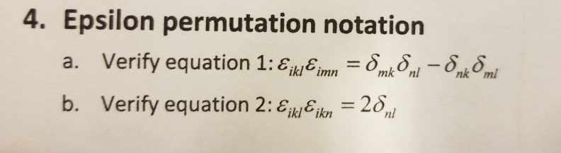 Solved 4. Epsilon permutation notation Verify equation | Chegg.com