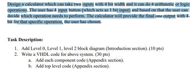 Solved Design a calculator which can take two inputs with 4 | Chegg.com