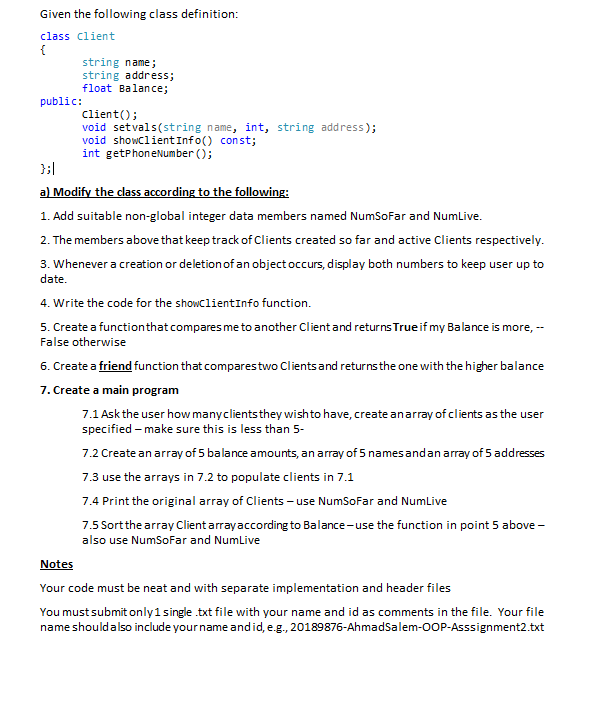 Solved Given the following class definition: class Client { | Chegg.com