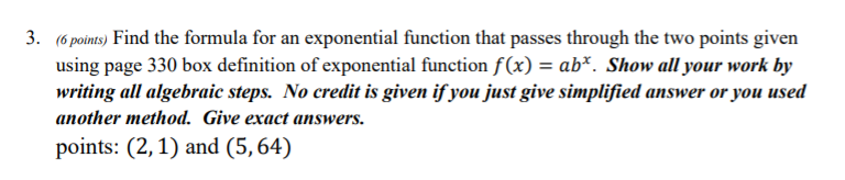 Solved Find the formula for an exponential function that | Chegg.com