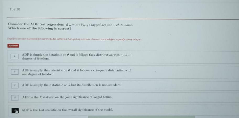 Solved 15/30 Consider the ADF test regression: All = | Chegg.com