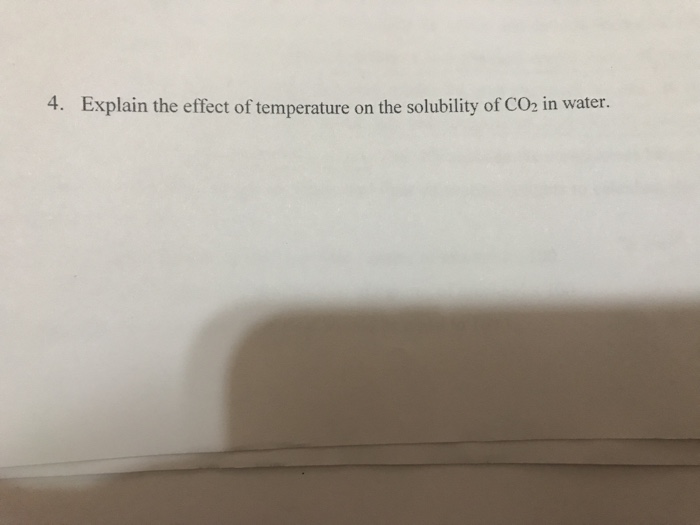 Solved 4. Explain the effect of temperature on the | Chegg.com