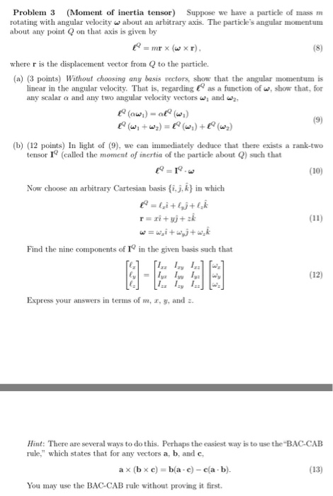 Solved Problem 3 (Moment of inertia tensor) Suppose we have | Chegg.com