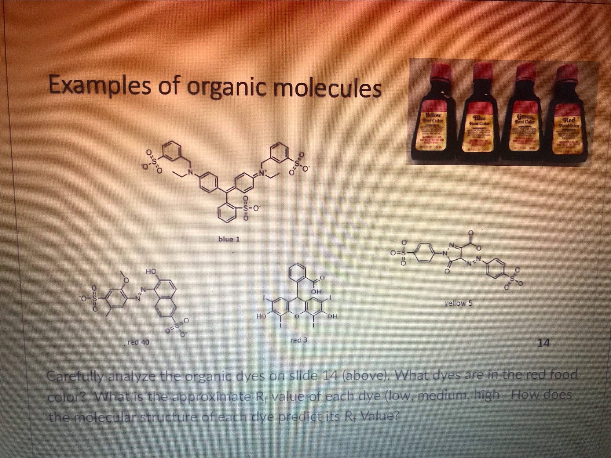 Examples of organic molecules blue 1 yellow 5 | Chegg.com