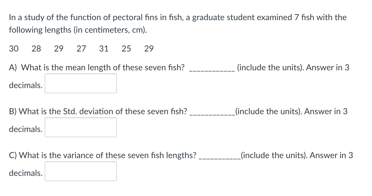 Solved In a study of the function of pectoral fins in fish, | Chegg.com