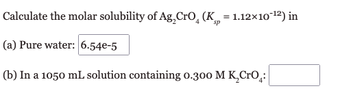 Solved Calculate the molar solubility of | Chegg.com
