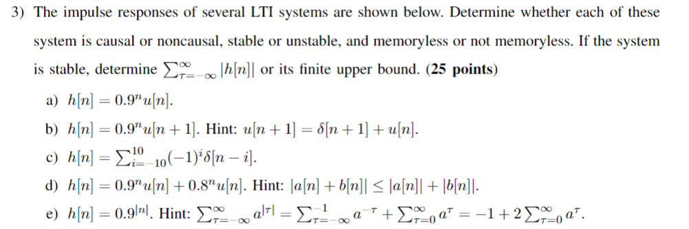 Solved 3) The impulse responses of several LTI systems are | Chegg.com