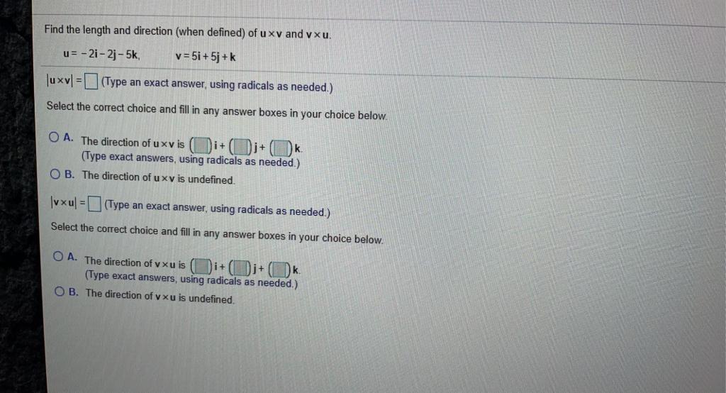 Solved Find the length and direction (when defined) of u xv | Chegg.com