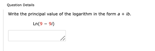 Solved Question Details Write the principal value of the | Chegg.com