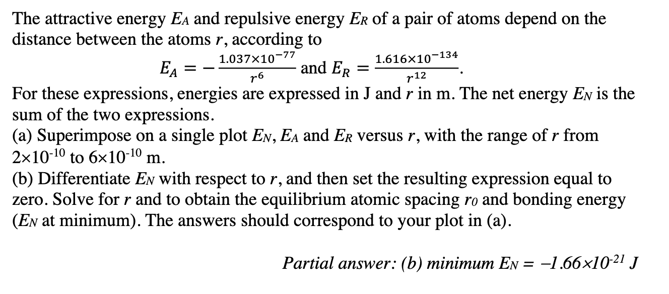 Solved The attractive energy EA and repulsive energy ER of a | Chegg.com