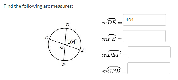 Solved Find the following arc measures: mDE = 104 mFE= 104 | Chegg.com