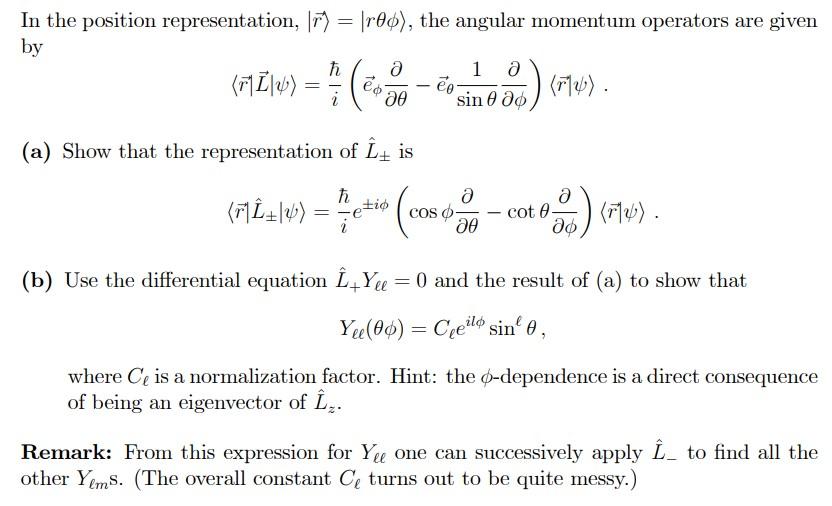 Solved In the position representation, ∣r =∣rθϕ , the | Chegg.com