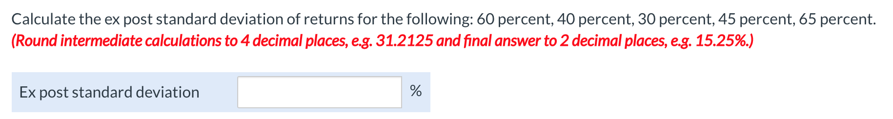 Solved Calculate the ex post standard deviation of returns | Chegg.com