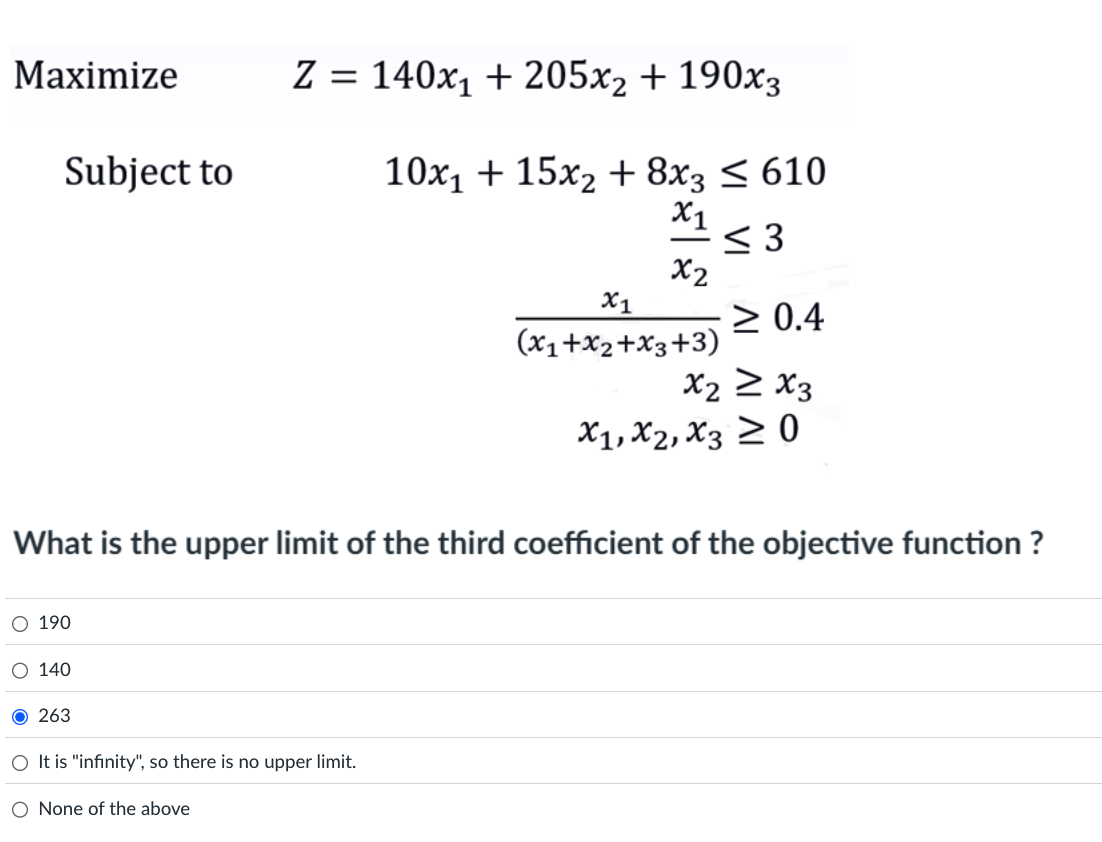 Solved Maximize ,Z=140x1+205x2+190x3Subject | Chegg.com