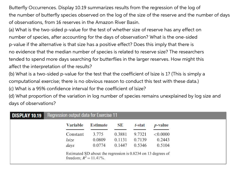 Solved Butterfly Occurrences. Display 10.19 summarizes | Chegg.com