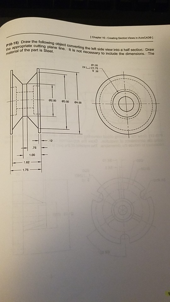 Solved Chapter 10 -Creating Section Views in AutoCAD®1 45) | Chegg.com Solved Chapter 10 -Creating Section Views in AutoCAD®1 45) | Chegg.com