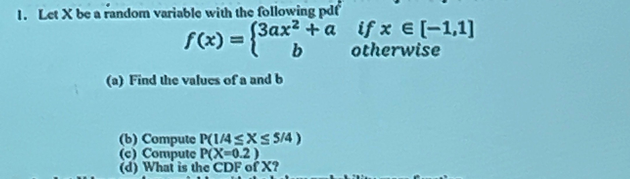 Solved 1. Let X be a random variable with the following pdf | Chegg.com