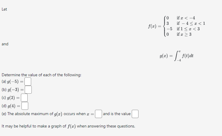 Solved f(x)=⎩⎨⎧03−50 if x