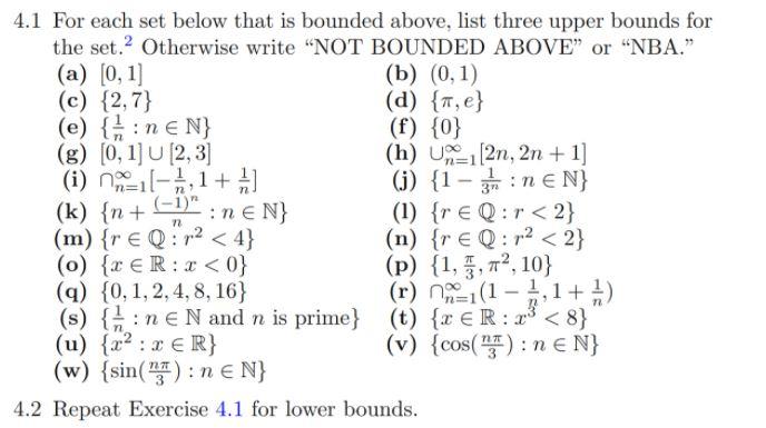 Solved 4.1 For each set below that is bounded above, list | Chegg.com