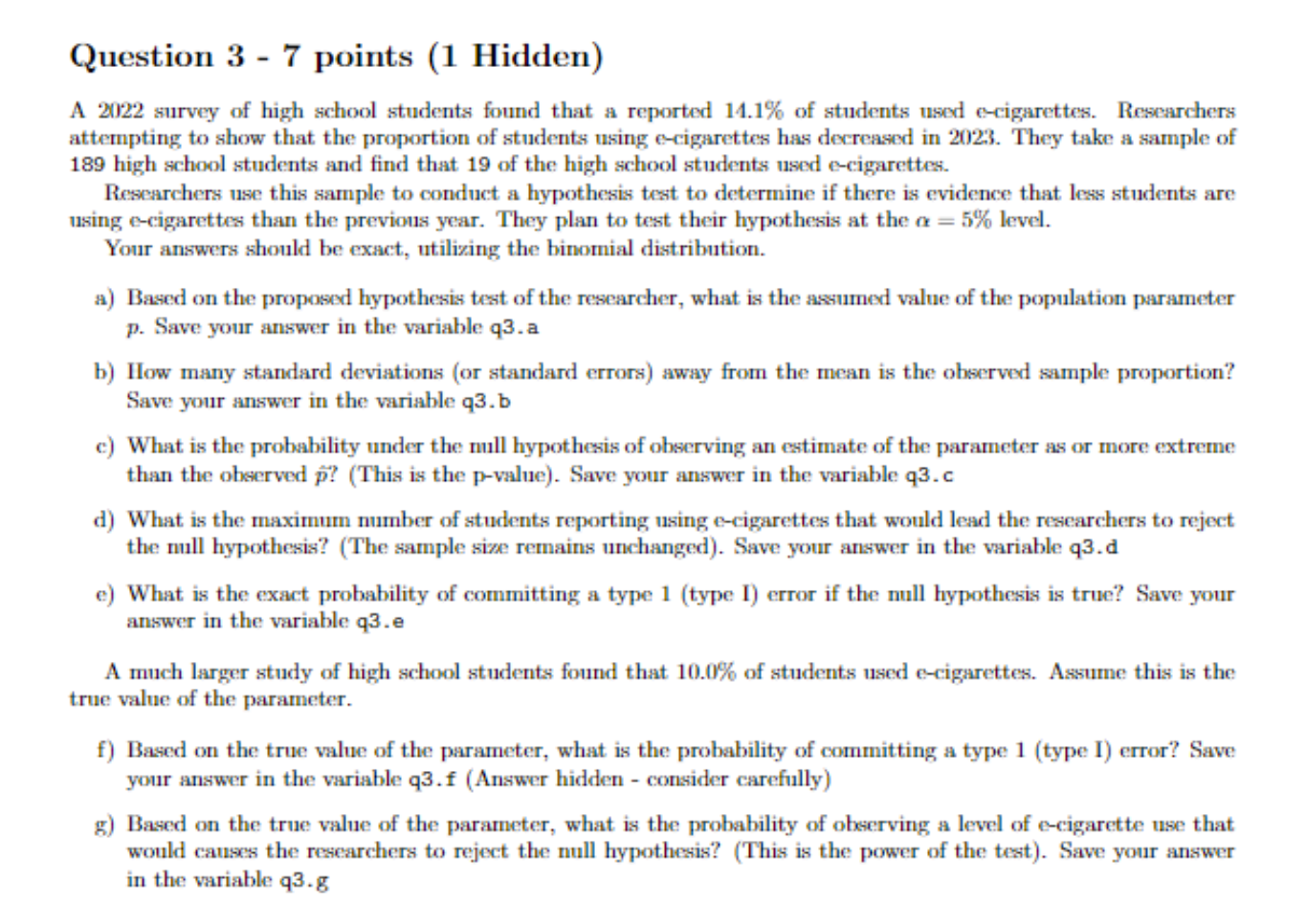 Solved USE RSTUDIO Question 3 - 7 ﻿points (1 ﻿Hidden)A 2022 | Chegg.com