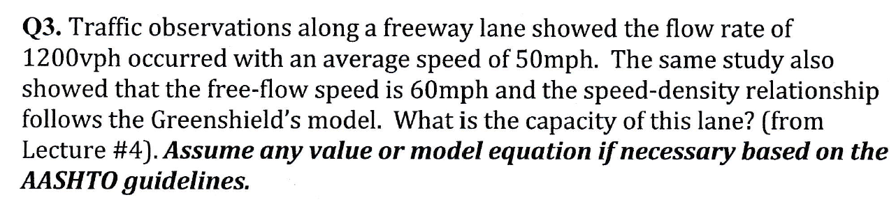 Solved Q3 Traffic Observations Along A Freeway Lane Showed