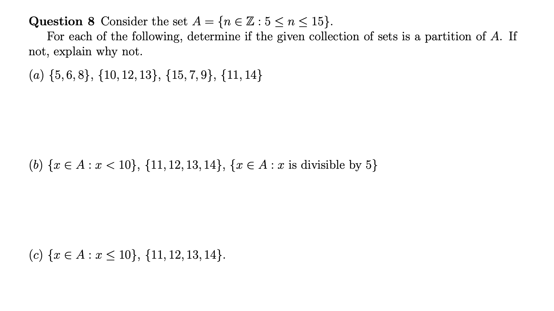 Question 8 ﻿Consider the set A={ninZ:5≤n≤15}.For each | Chegg.com