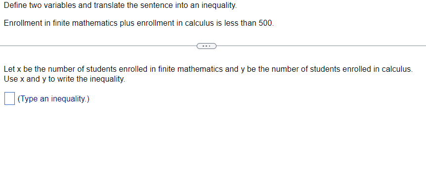 Solved Define two variables and translate the sentence into | Chegg.com