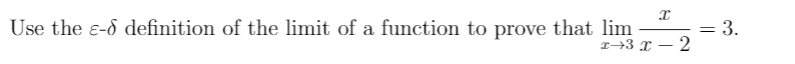 Solved R Use The E D Definition Of The Limit Of A Function 7984