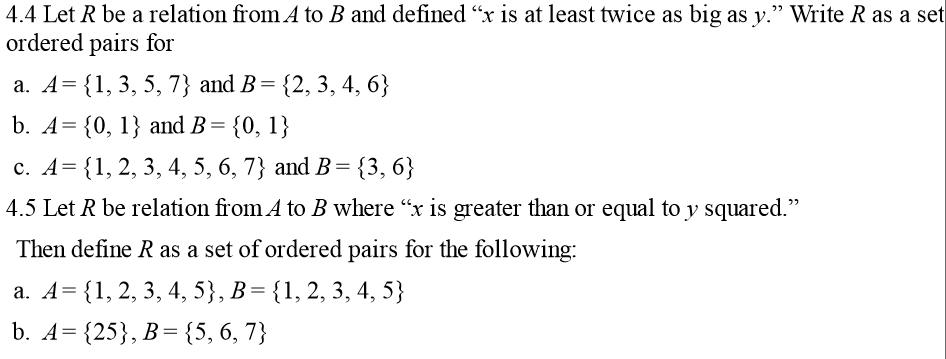 Solved 4.4 Let R be a relation from A to B and defined "x is | Chegg.com