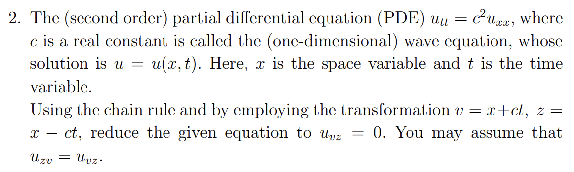 Solved 2 The Second Order Partial Differential Equation