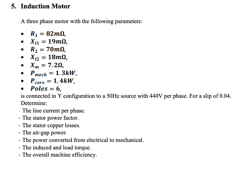 Solved 5. Induction Motor A three phase motor with the | Chegg.com