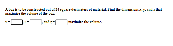 Solved A box is to be constructed out of 24 square | Chegg.com