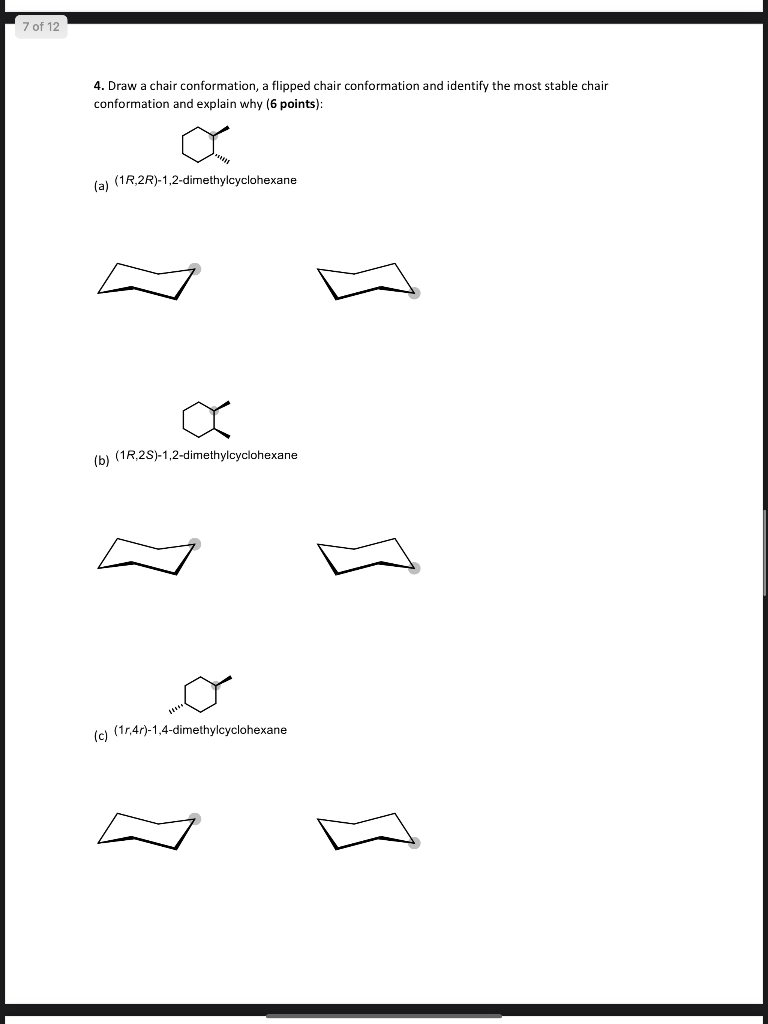 Solved 7 of 12 4. Draw a chair conformation, a flipped chair | Chegg.com