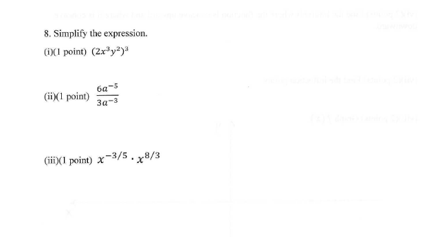 Solved 8. Simplify the expression. (1 point) (2x*y) (ii)(1 | Chegg.com